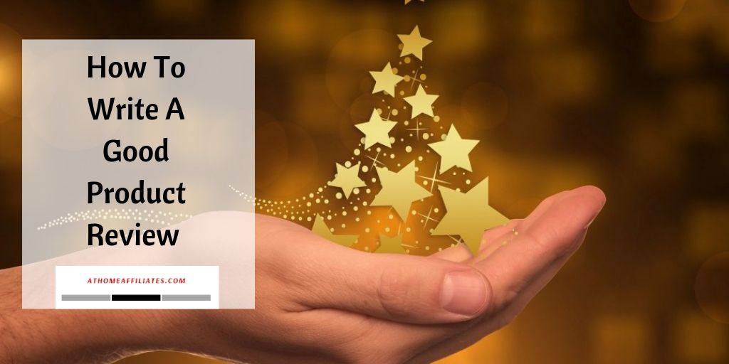 How To Write A Good Product Review - [12 Steps]