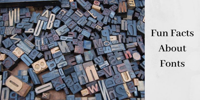 Fun Facts About Fonts [Which One Is Your Favorite?]