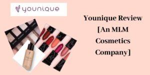 Younique Review [An MLM Skincare and Cosmetics Company]